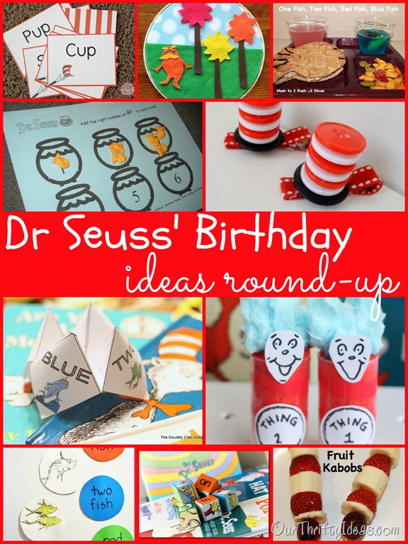 Dr Seuss’ Birthday Round-up - Our Thrifty Ideas
