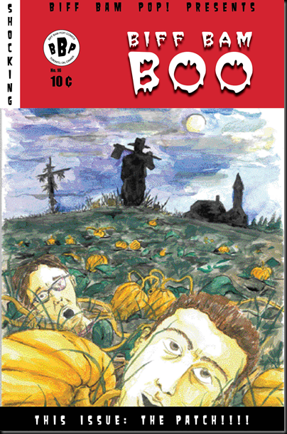 Biff Bam Pop Presents…Biff Bam Boo! Issue – The Patch