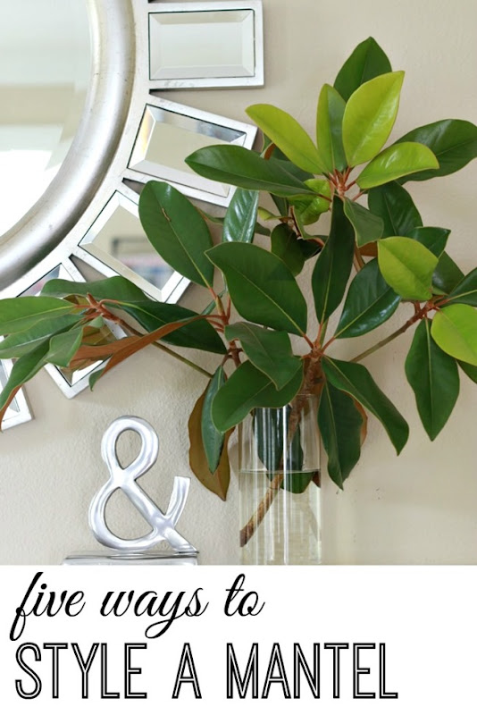 Five Ways to Style a Mantel | A Thoughtful Place | Bloglovin’