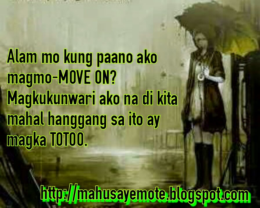 Emotions of Love: Moving On Quotes in Tagalog