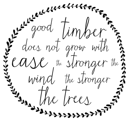 Good Timber + Free Printable | The Sullengers