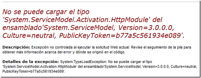 Bug Warehouse: No se puede cargar el tipo 'System.ServiceModel.Activation.HttpModule'