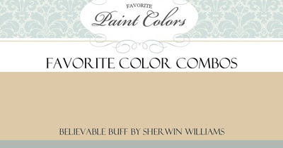 Favorite Paint Colors: Paint Color Combination for Believable Buff ...