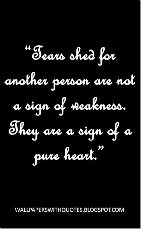 Tears Are Not A Sign Of Weakness… |Sad Quote ~ Motivational ...