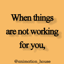 When Things are Not Working for you | Tech 'n' Gist