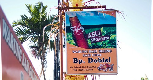 WenY Wonders Why: Bali Trip: Babi Guling at Warung Pak Dobiel, Nusa Dua