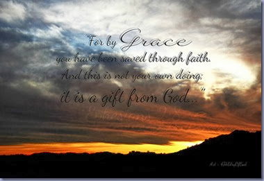 Searching Gods Heart: Salvation by Faith Alone–Scripture Searching Gods Heart: Salvation by Faith Alone–Scripture