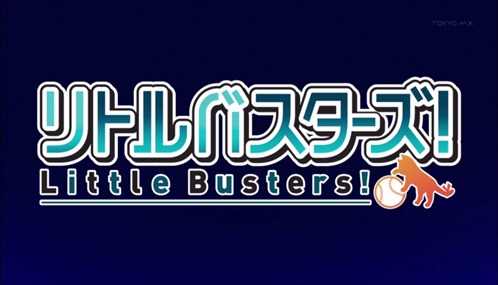[Reseña] Little busters! Anime Ep 01 ~ anishiroi novelas ligeras y más.