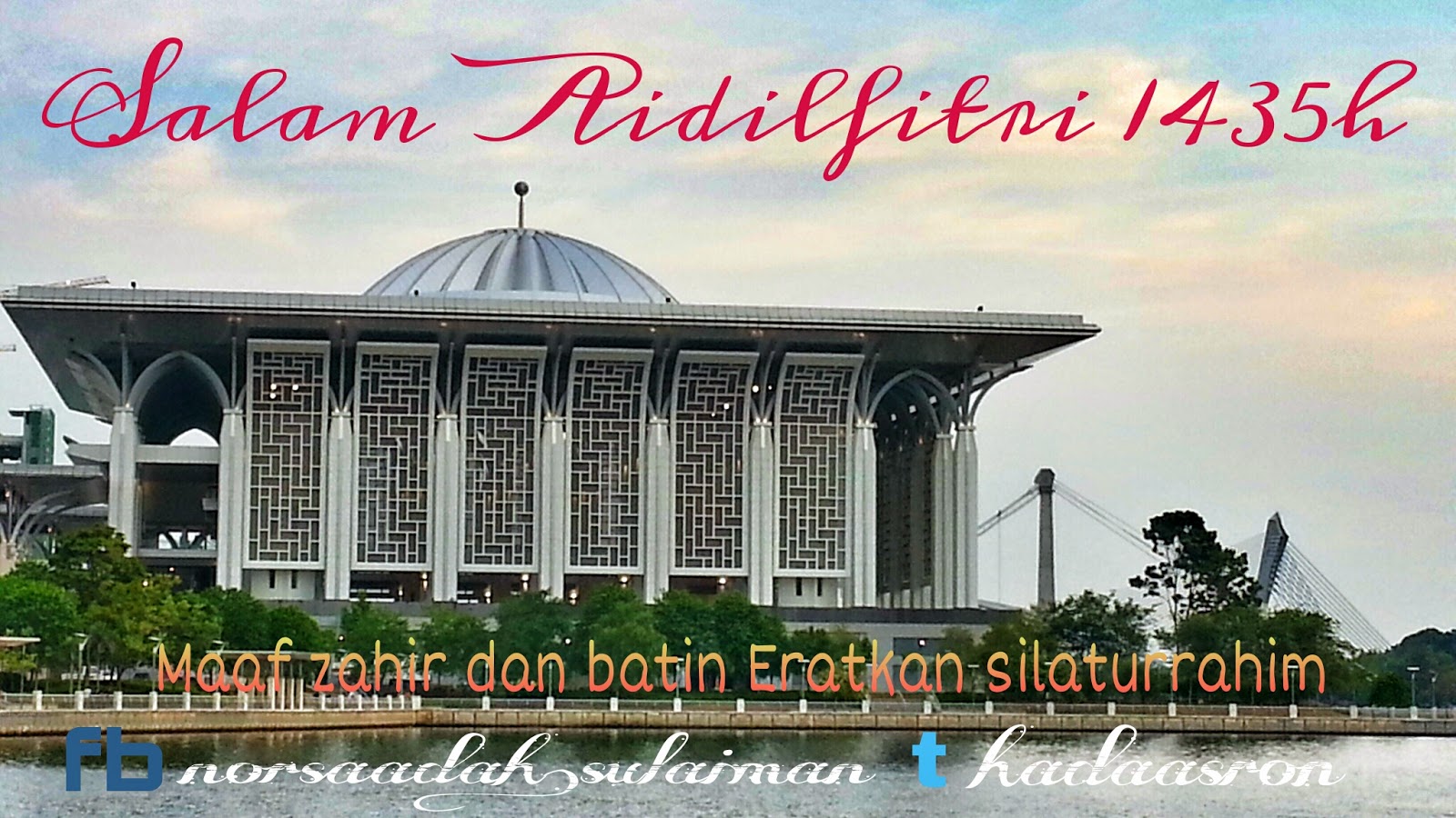 Beauty lies in the eyes of beholder..: Salam Syawal Aidilfitri berseri ...