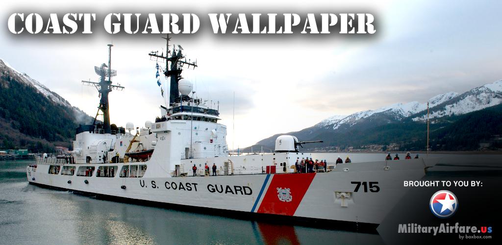 Coast Guard Wallpaper – App Lifestyle for Android | Free Download