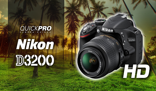Nikon D3200 from QuickPro – Shoot amazing photos and video with your ...