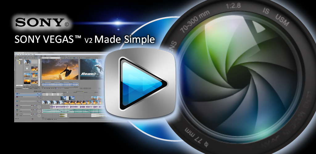Sony vegas pro 9 training - browicked