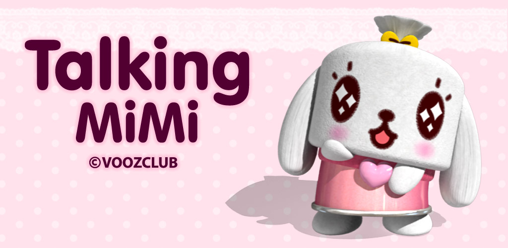 Talking MIMI - Latest version 1.0 for Android App Entertainment