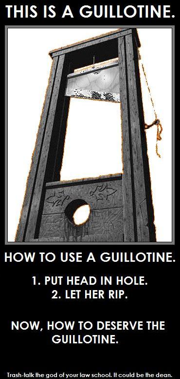 What I Learned Today in Law School: Guillotine