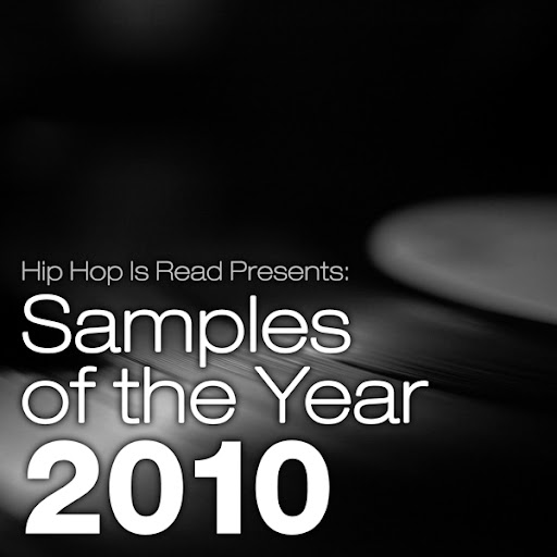 The Best Hip-Hop Samples of 2010 – Rappers, Producers and DJs will love ...
