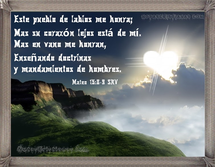 Verso Bíblico: Mateo 15:8-9