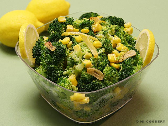 Broccoli with Corn, Garlic and Lemon | HI COOKERY