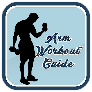Arm Workout Guide - Latest version 2.0 for Android App Health & fitness