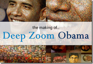 The Making of Deep Zoom Obama - West, Donavon West