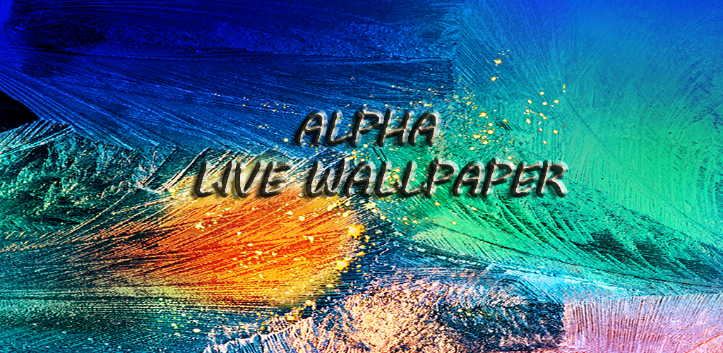 Alpha HD live Wallpaper - Latest version for Android - Download APK